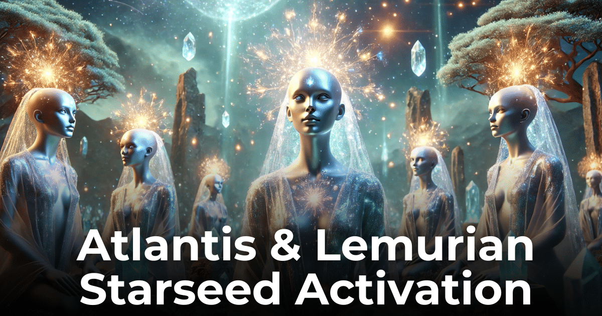 Atlantis & Lemurian Starseed Activation - Elizabeth April